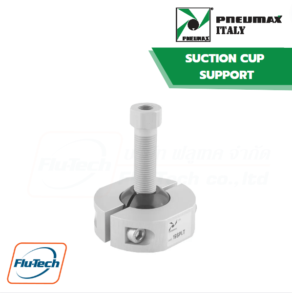 SUCTION CUP SUPPORT 1900 Series - บริษัท ฟลูเทค จำกัด